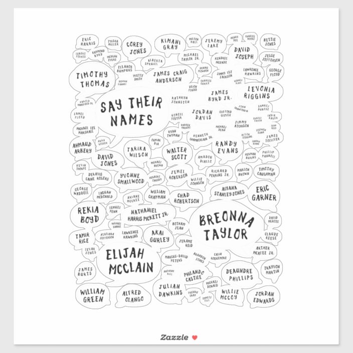 say their names sticker | Zazzle.com