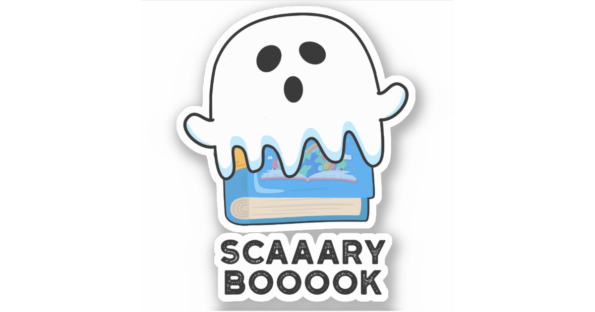 Scaaaary Booook Funny Ghost Book Pun Sticker | Zazzle