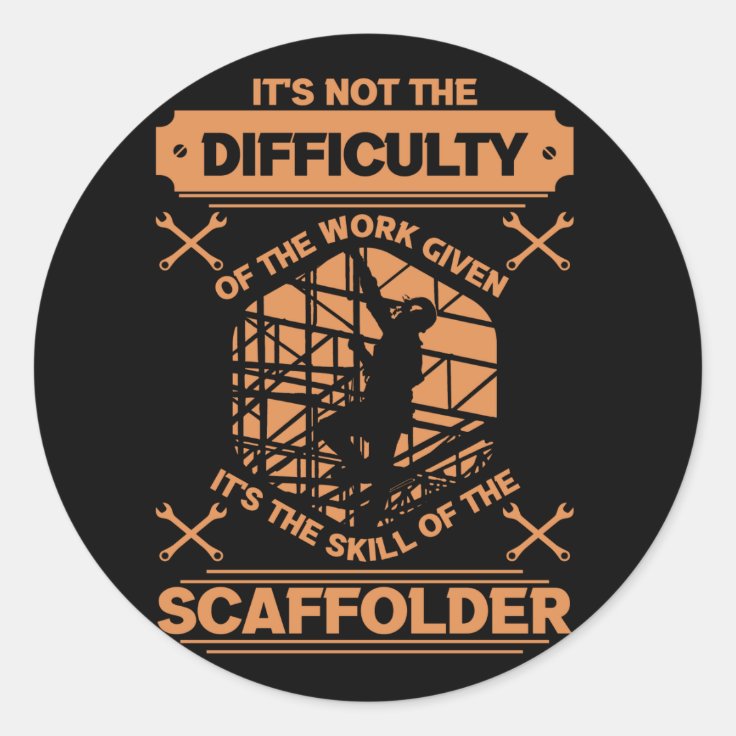 Scaffolding Construction Scaffolder Scaffold Classic Round Sticker | Zazzle
