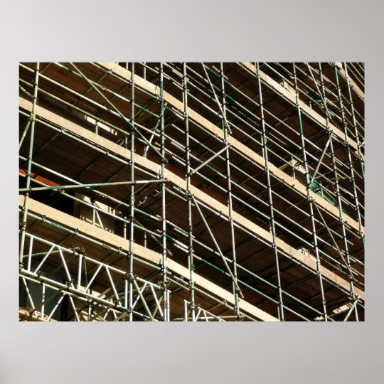Scaffolding Poster | Zazzle.com