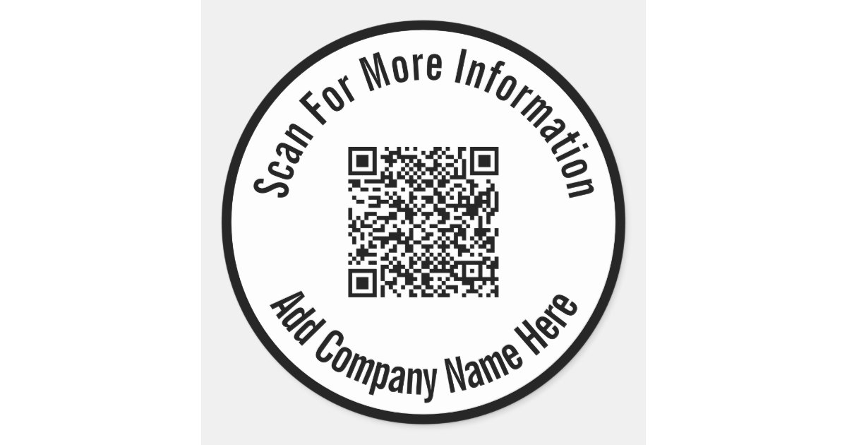 Scan For More Information QR Code & Company Name Classic Round Sticker ...