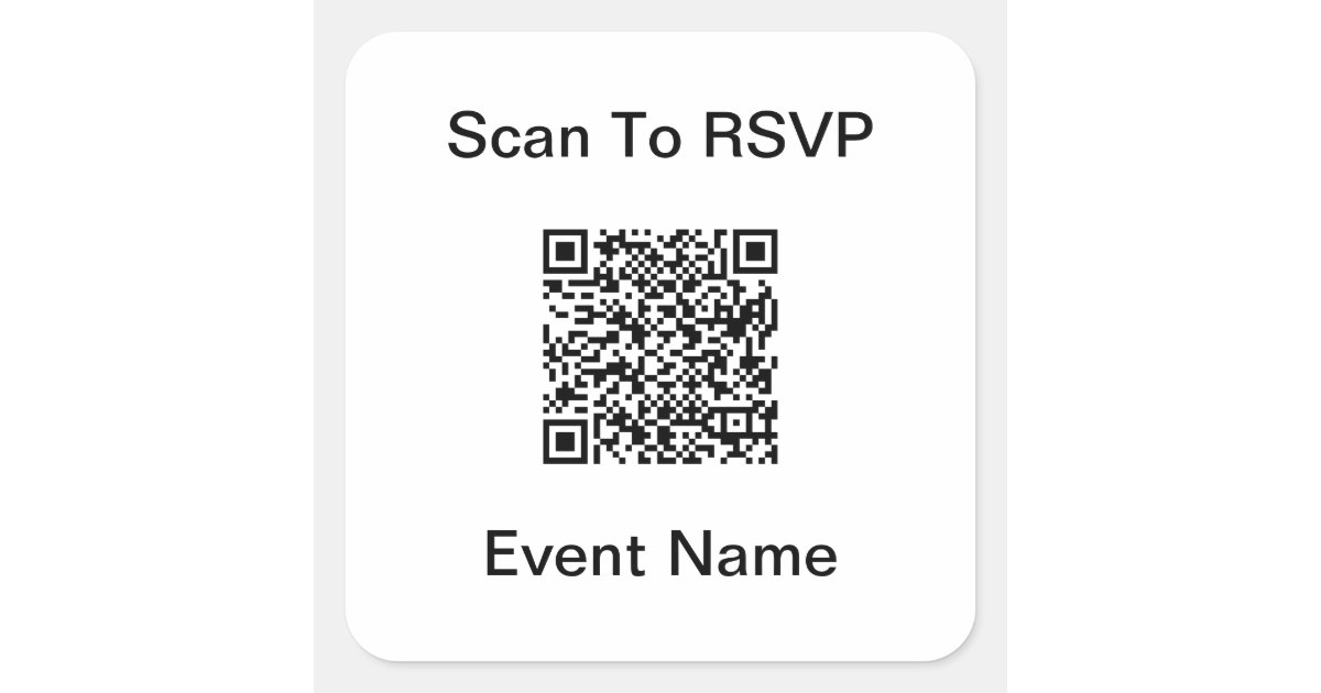 Scan QR Code To RSVP Event Name Text Template Square Sticker | Zazzle