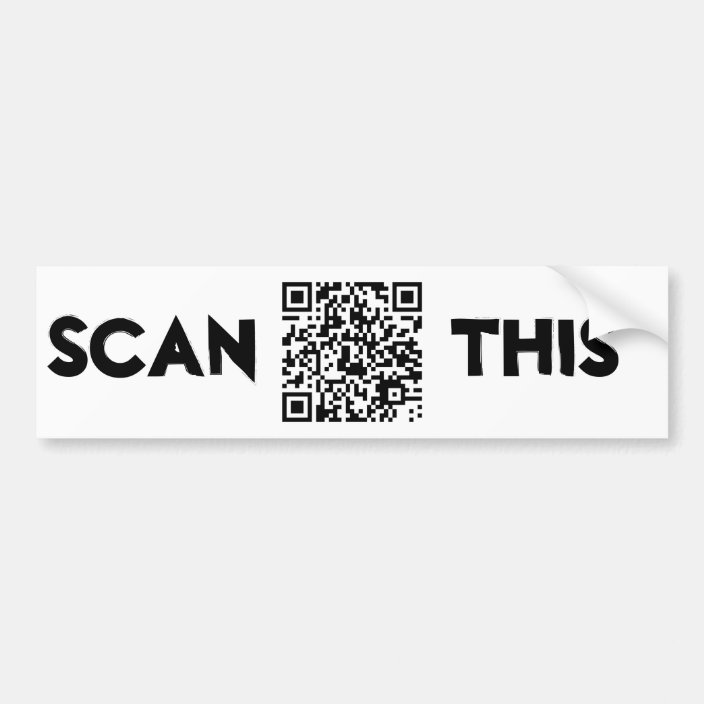 SCAN THIS BUMPER STICKER (QR Code Message Product) | Zazzle.com