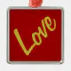 Scarlet Red Gold Colors Love Wedding Calligraphy Metal Ornament | Zazzle