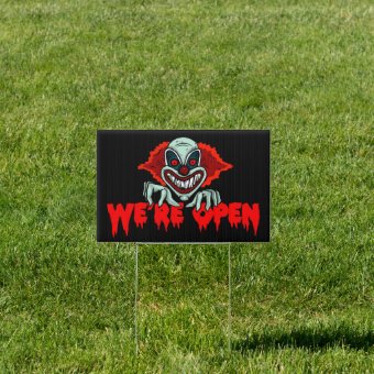 Scary Clown We're Open - Halloween Yard Sign | Zazzle