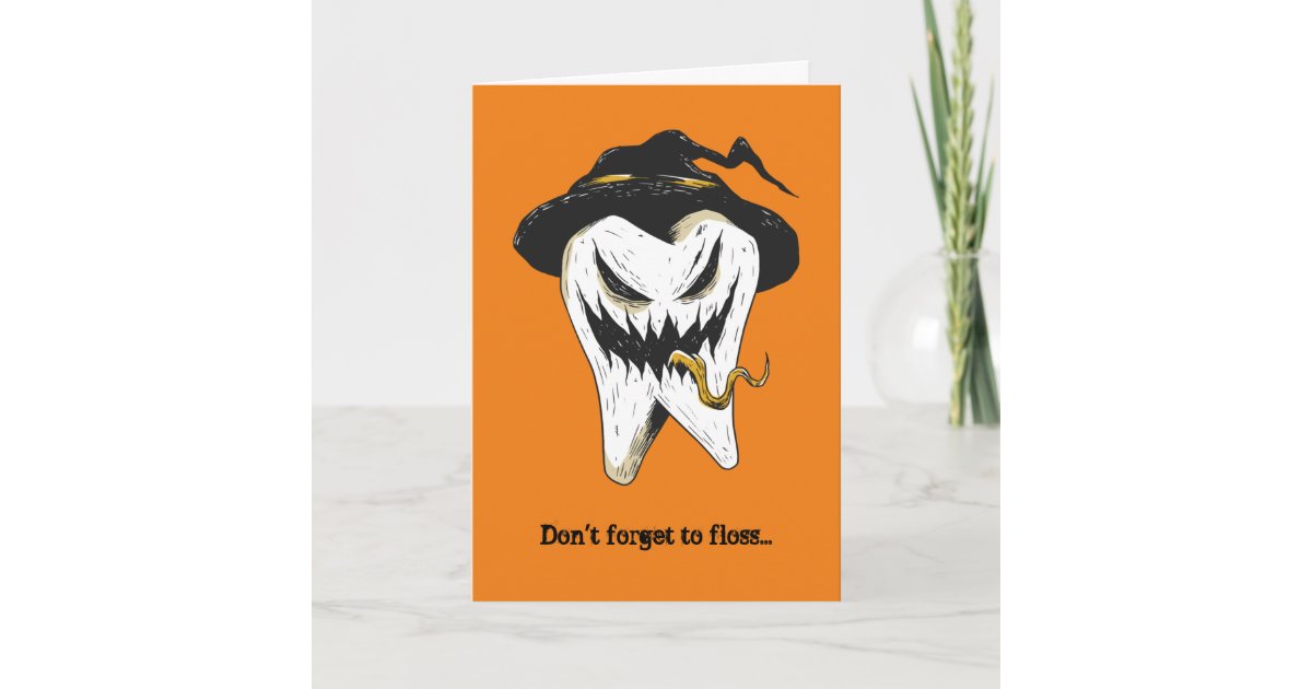 Scary Tooth Dentist Halloween Card | Zazzle