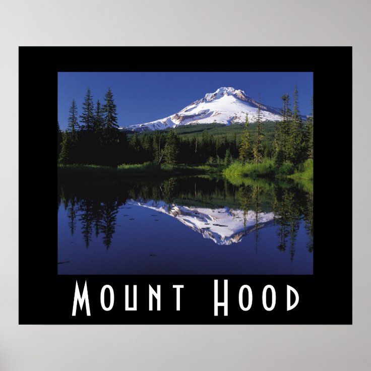 Scenic Mount Hood Poster | Zazzle