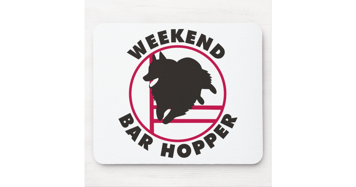 Schipperke Agility Weekend Bar Hopper Mouse Pad | Zazzle