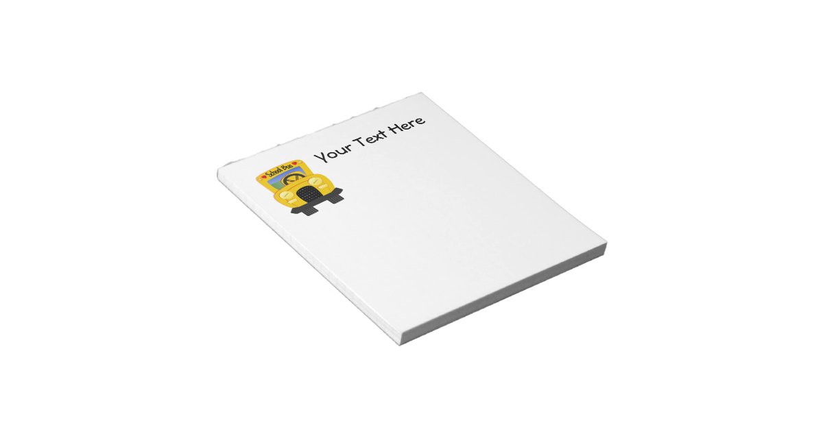 School Bus 2 (Customizable) Notepad | Zazzle