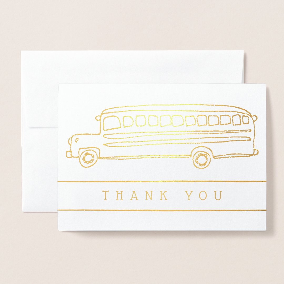 School Bus Driver Appreciation Thank You Foil Card | Zazzle