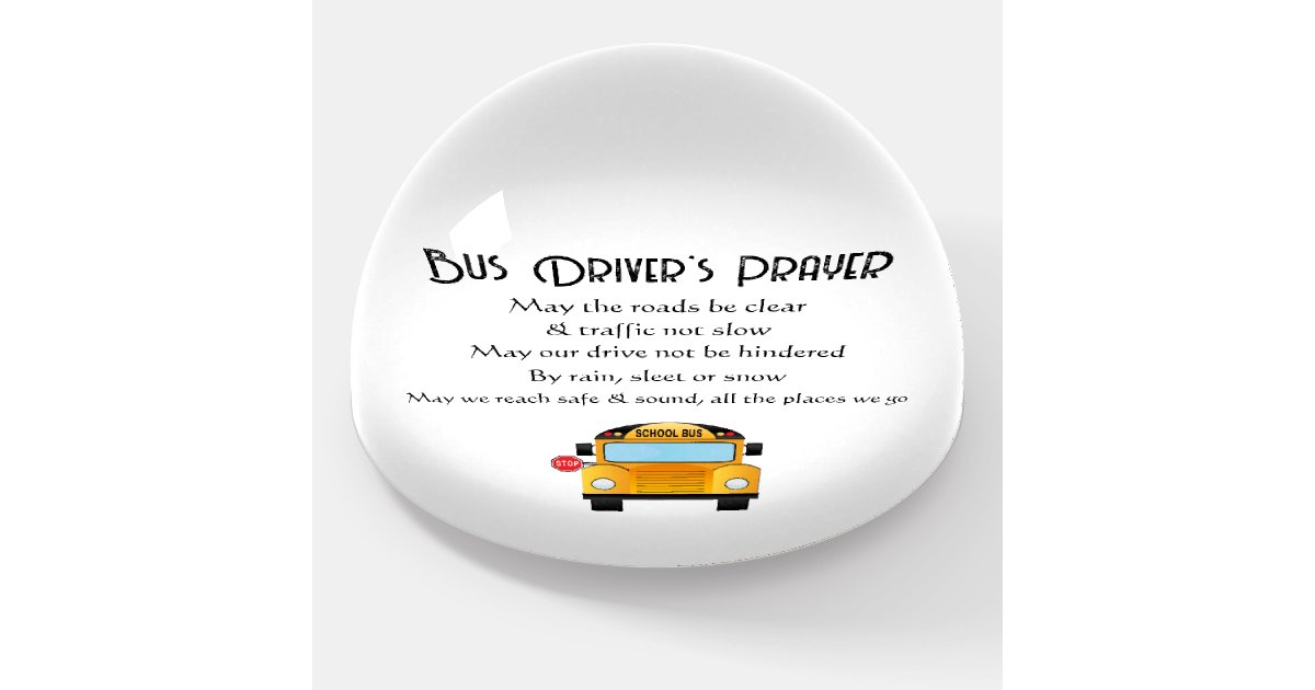 School Bus Driver Prayer Paperweight | Zazzle
