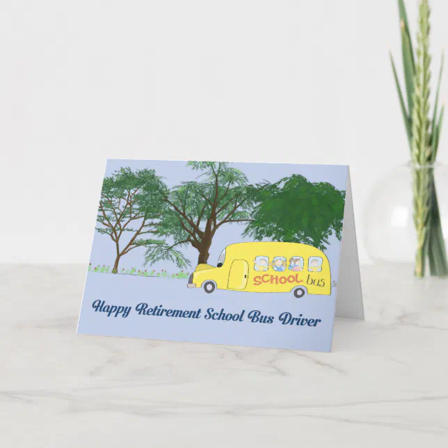 School Bus Driver Retirement Card | Zazzle