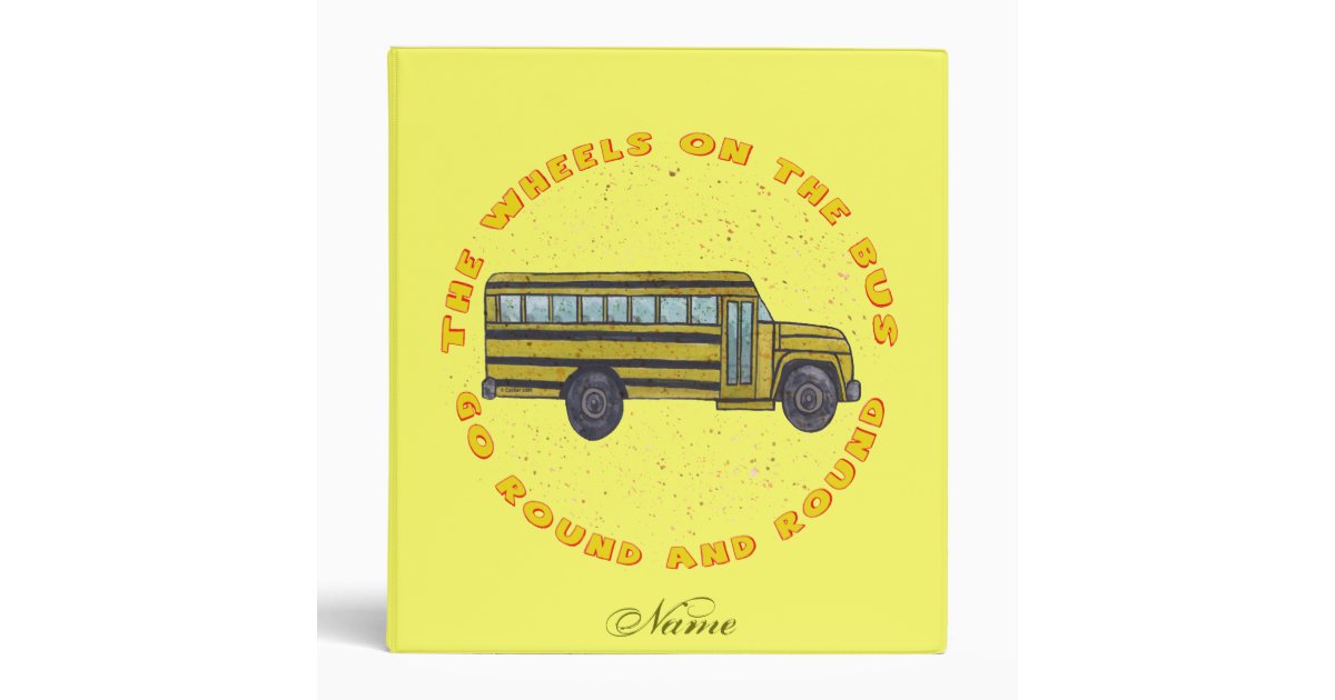 School Bus Wheels custom name binder | Zazzle