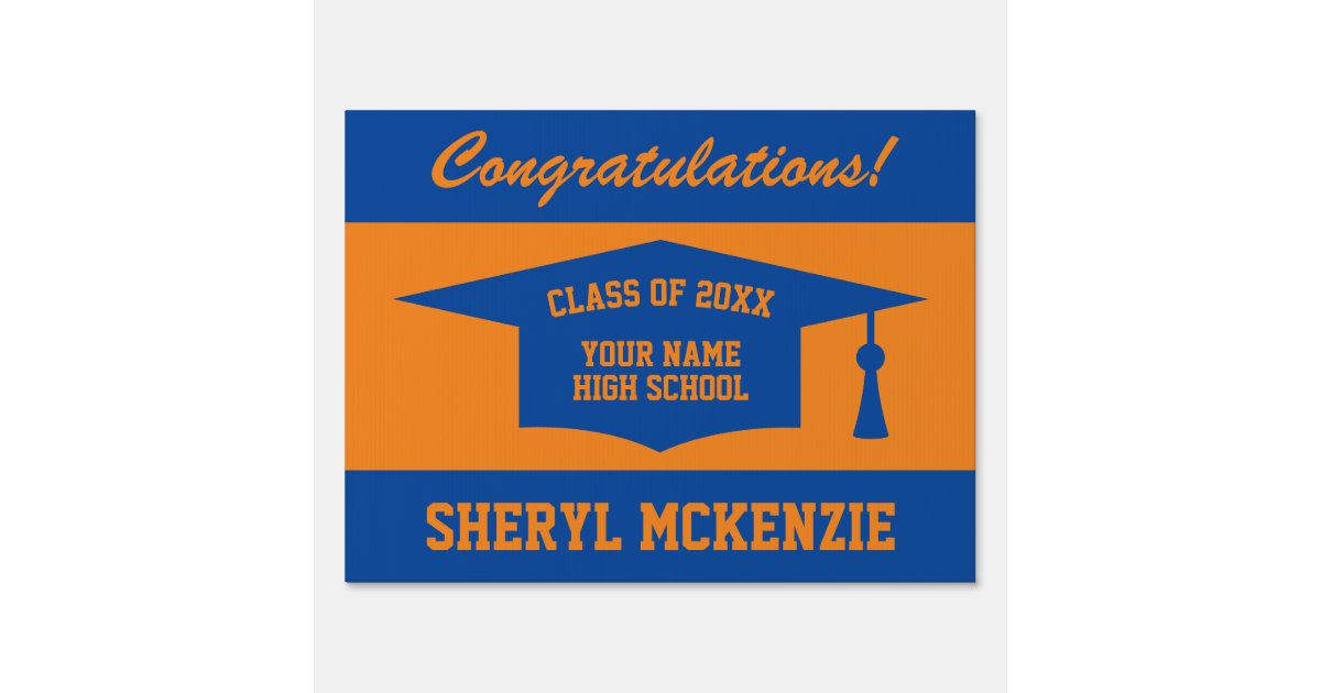 School Graduation Class of 20XX Congratulations Sign | Zazzle