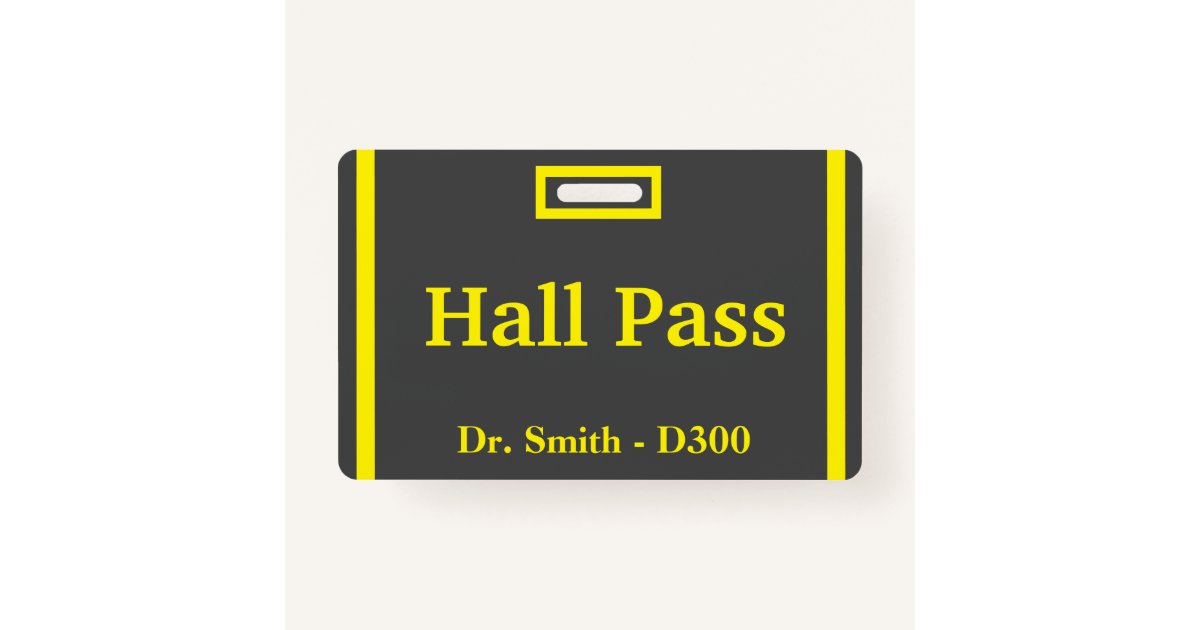 School Hall Pass Badge | Zazzle