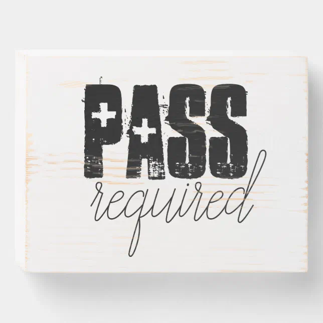 School Hall Pass Required Wooden Box Sign | Zazzle
