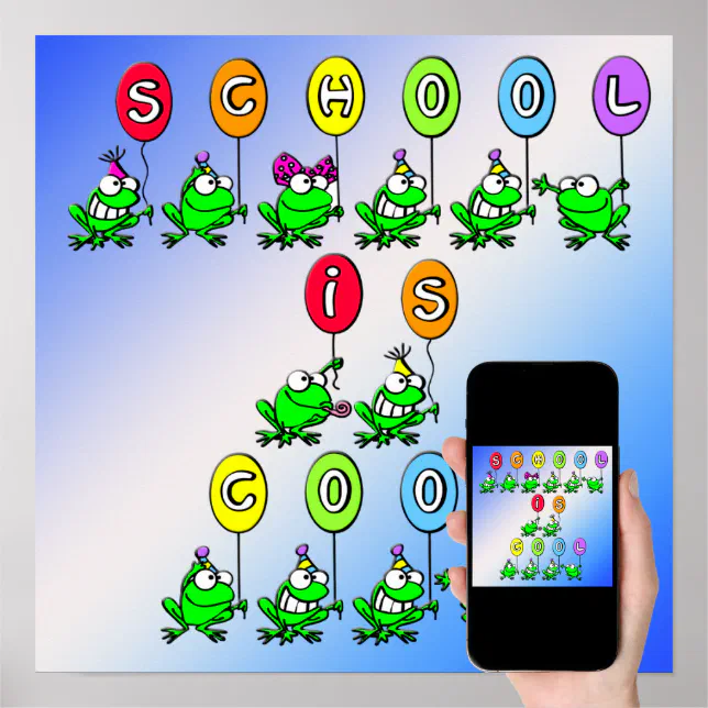 School is Cool - Frogs Poster | Zazzle