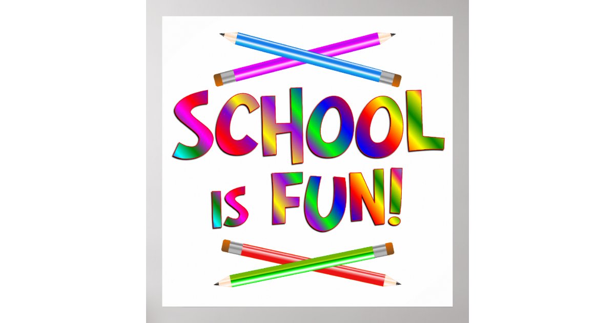 School is Fun Poster | Zazzle