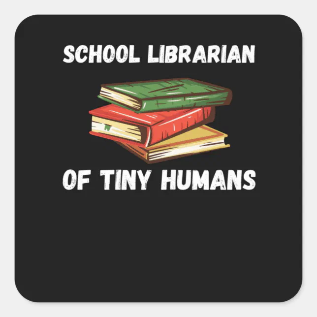 School Library Funny Gift For Librarian Square Sticker | Zazzle