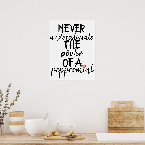 School Nurse Quote : power of a peppermint Poster | Zazzle
