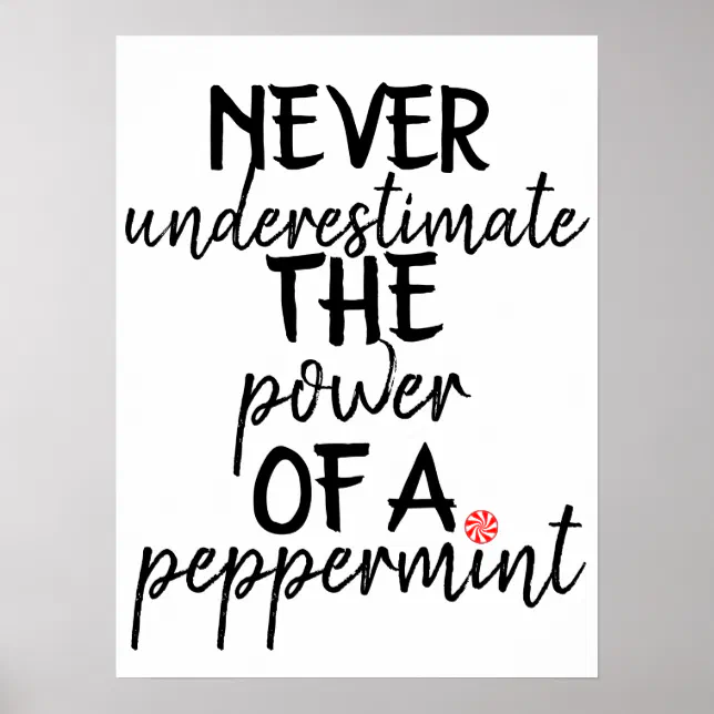 School Nurse Quote : power of a peppermint Poster | Zazzle