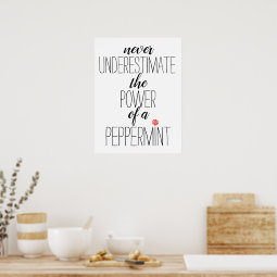 School Nurse Quote : power of a peppermint Poster | Zazzle