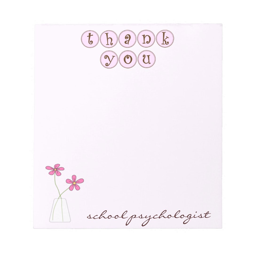 School Psychologist Quick Thank You Notepad | Zazzle