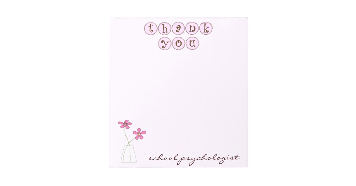 School Psychologist Quick Thank You Notepad | Zazzle