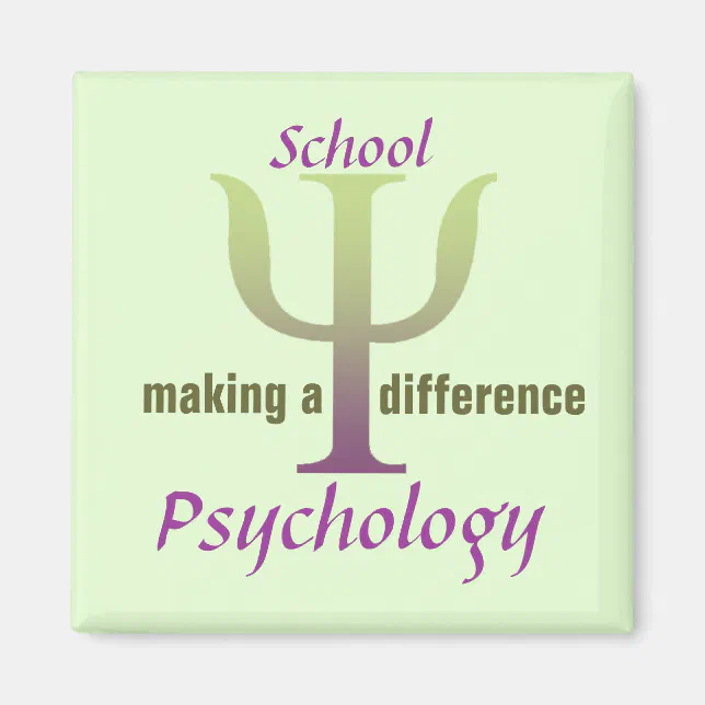 School Psychology Making a Difference Magnet | Zazzle