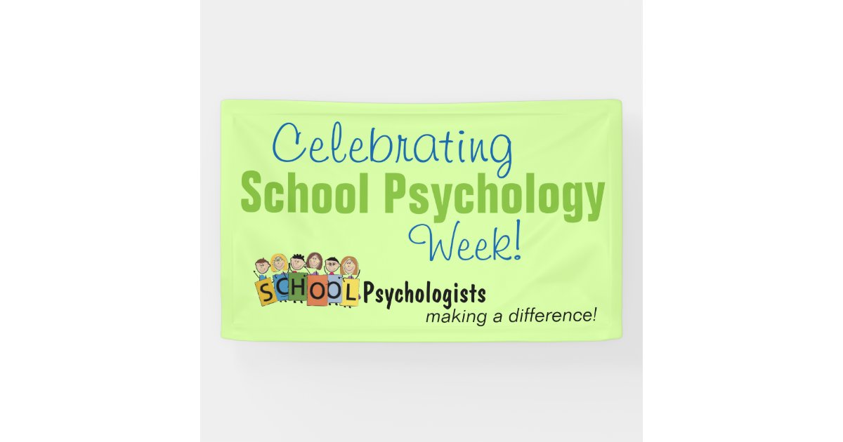 School Psychology Week Banner | Zazzle
