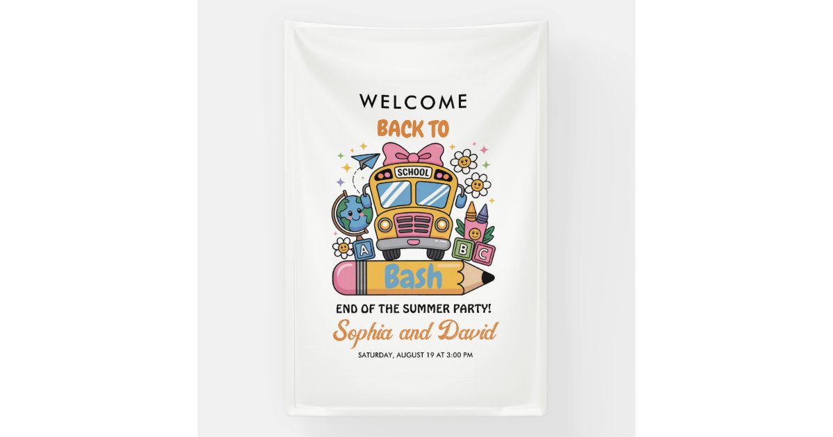 School’s Back Bash! Editable End of Summer Party Banner | Zazzle