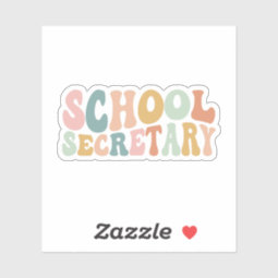 School Secretary Gift, Secretary Appreciation Day Sticker | Zazzle