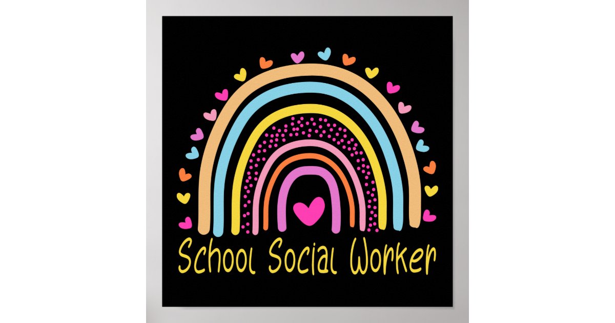 School Social Worker Rainbow Poster | Zazzle