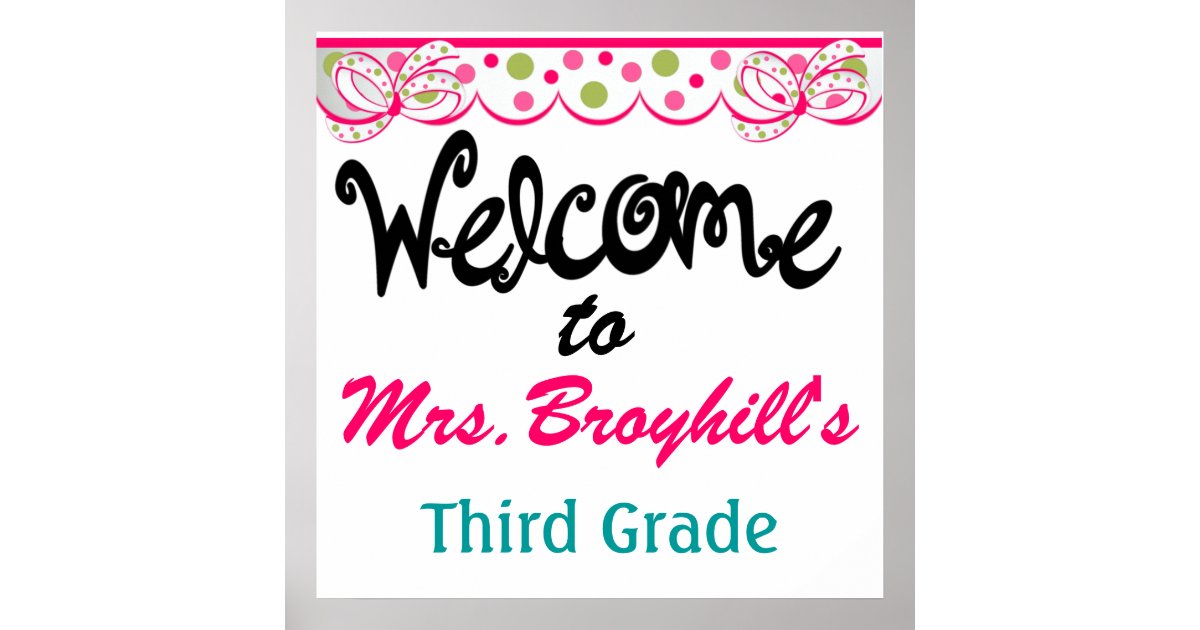 School - Teacher Classroom Welcome - SRF Poster | Zazzle