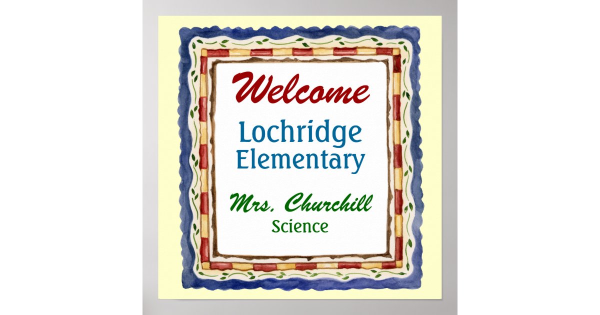 School / Teacher Welcome Poster - SRF | Zazzle