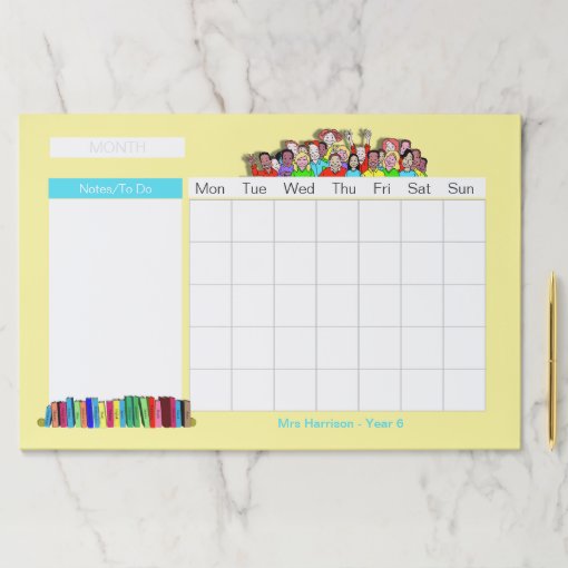 School Teachers Personalized Monthly Calendar Paper Pad | Zazzle