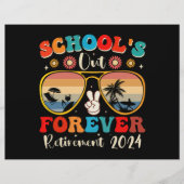Schools Out Forever Retired Teacher Last Day 2024 Letterhead | Zazzle