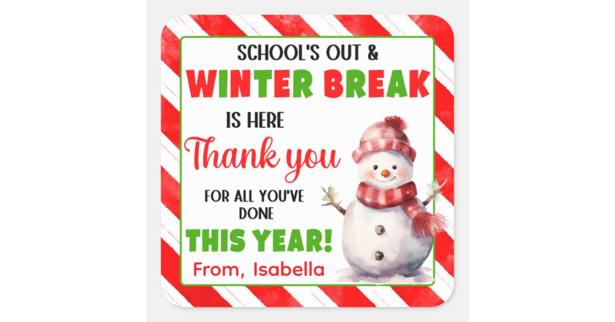 School's Out Winter Break is Here Christmas Square Sticker | Zazzle
