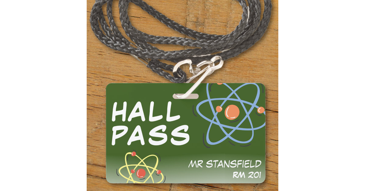 Science Class Teacher School Classroom Hall Pass Badge | Zazzle