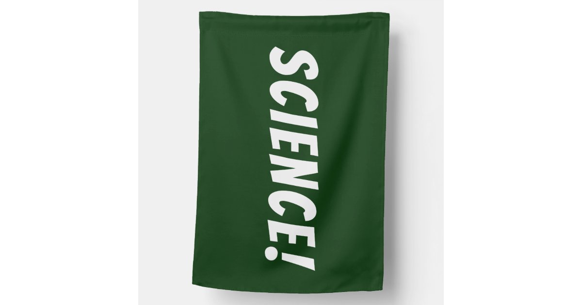 SCIENCE! flag | Zazzle