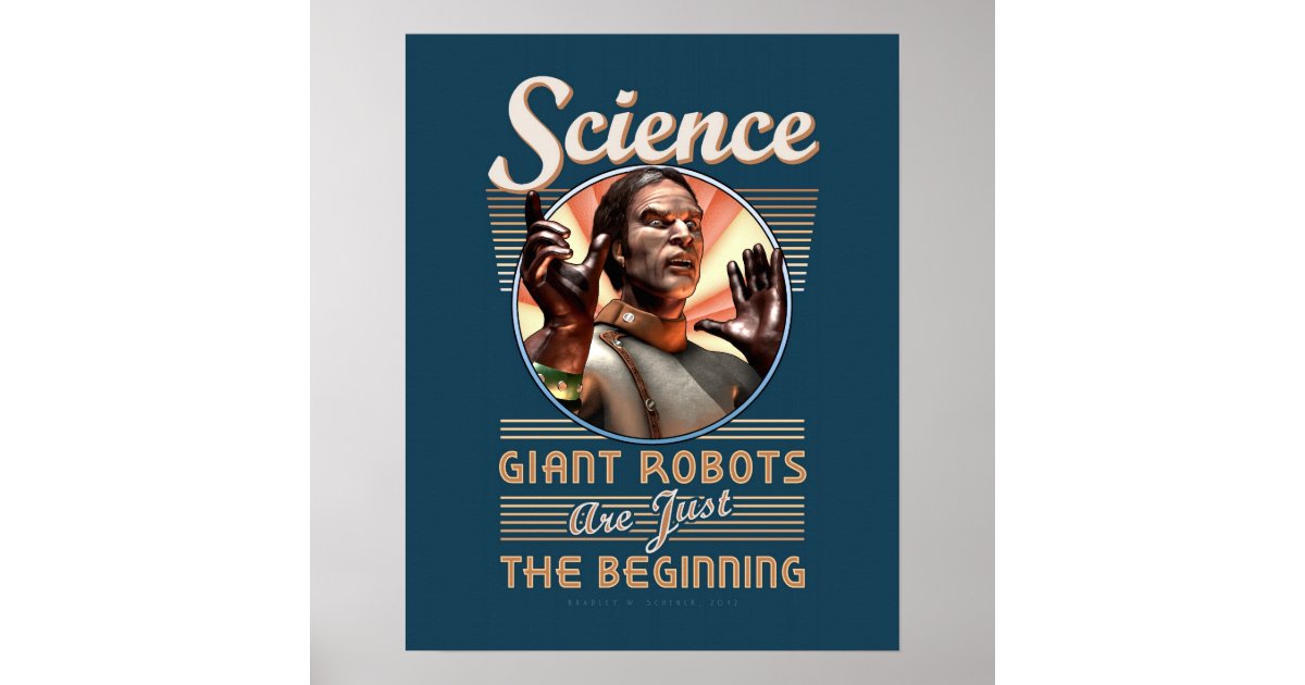 SCIENCE: Giant Robots poster (16x20") | Zazzle