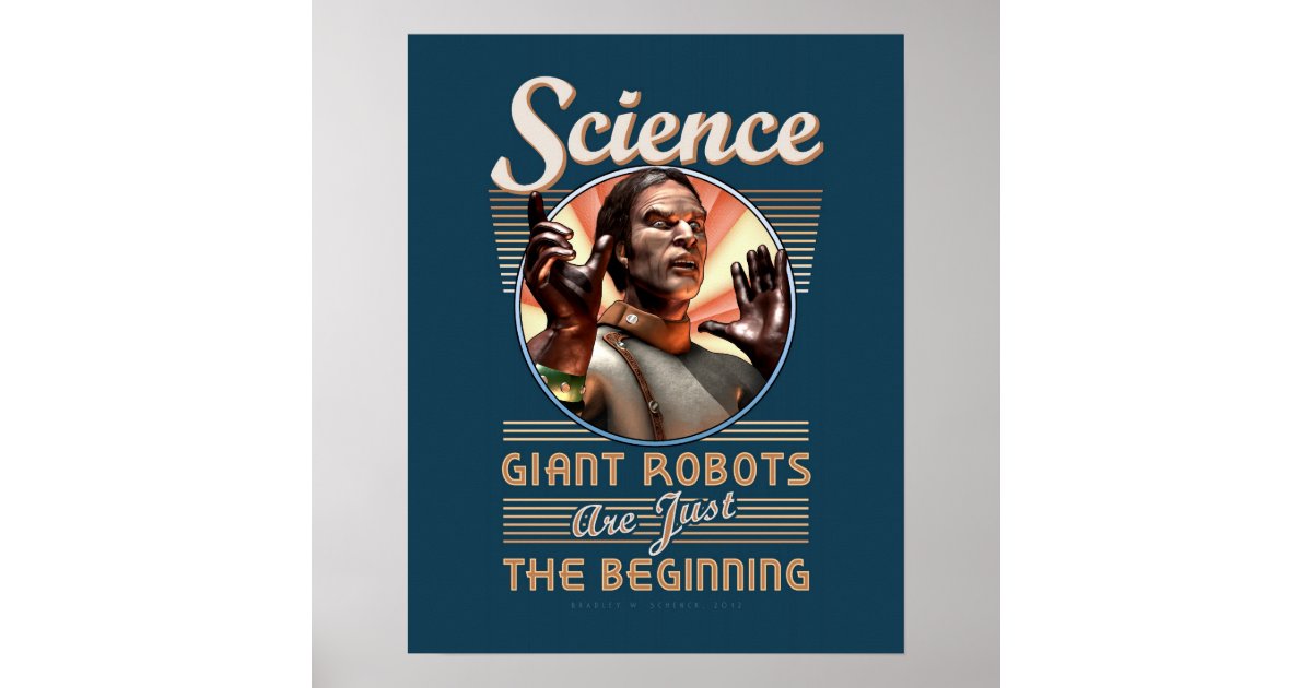 SCIENCE: Giant Robots poster (16x20") | Zazzle