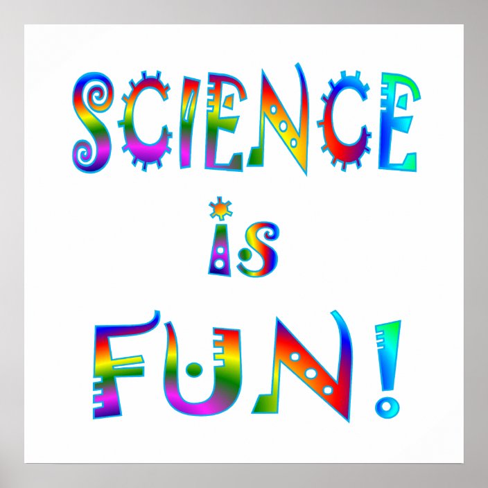 Science is Fun Poster | Zazzle.com