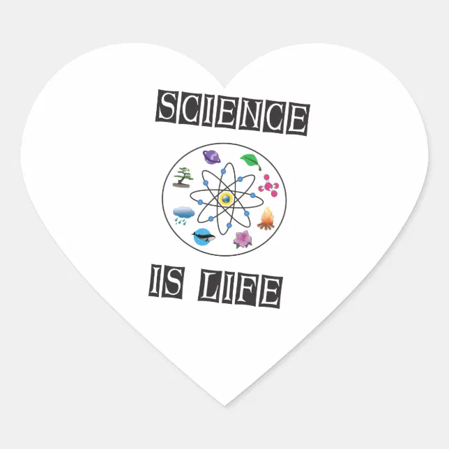 Science is life heart sticker | Zazzle