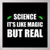 Science Like Magic But Real Poster | Zazzle