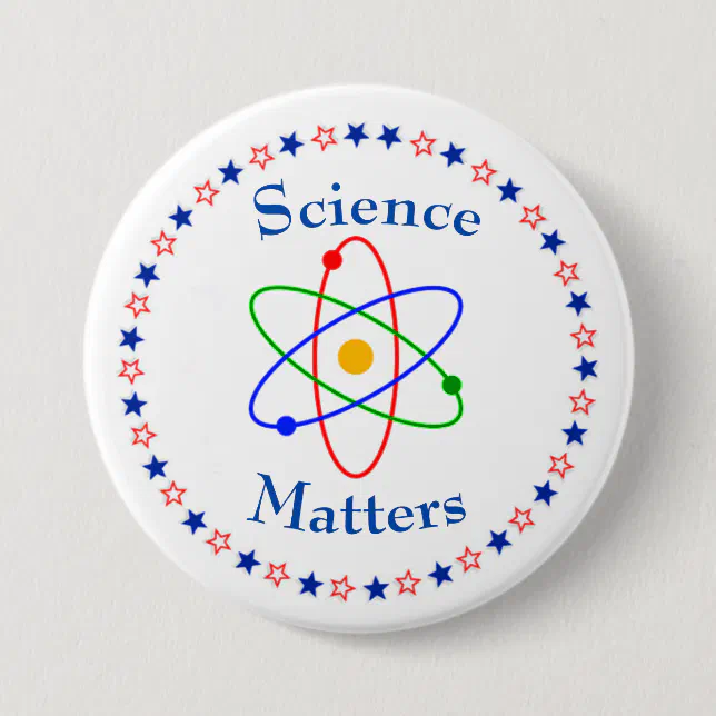 Science Matters Button | Zazzle