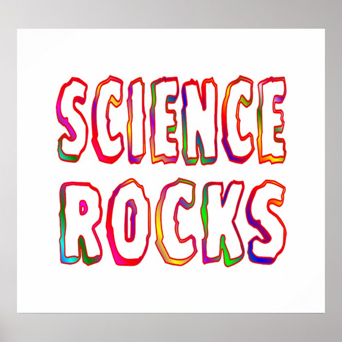 Science Rocks Poster | Zazzle.com