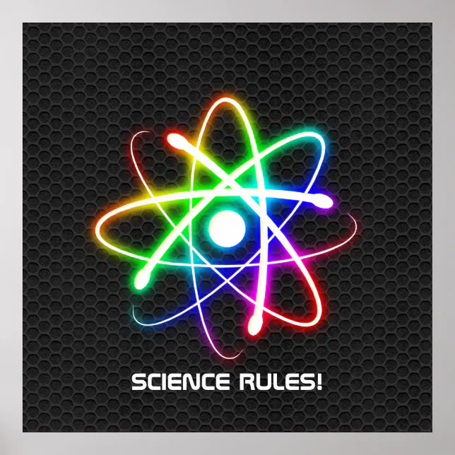 SCIENCE RULES! Colorful glowing atom Poster | Zazzle