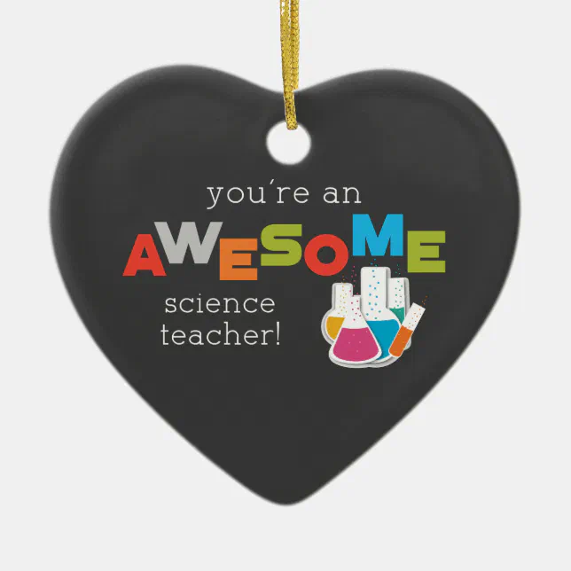 Science Teacher Appreciation Day, Awesome Ceramic Ornament | Zazzle