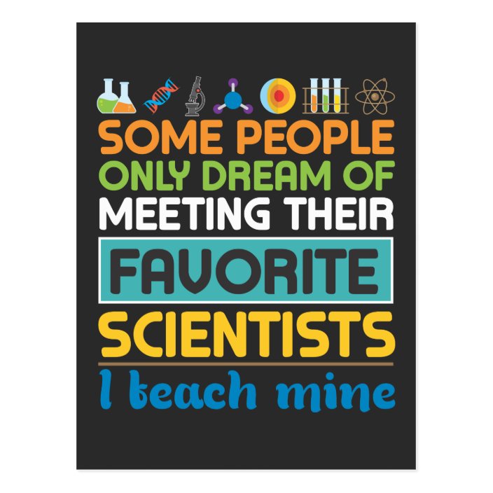 Science Teacher Biology Chemistry Physics Scientis Postcard | Zazzle.com